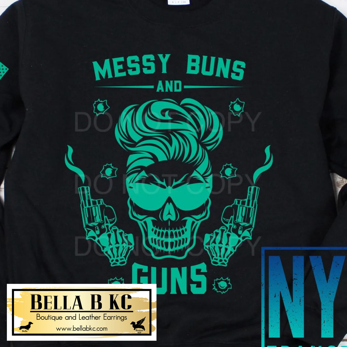 Adulting - Messy Buns and Guns on Black – Bella B KC LLC ~ Boutique